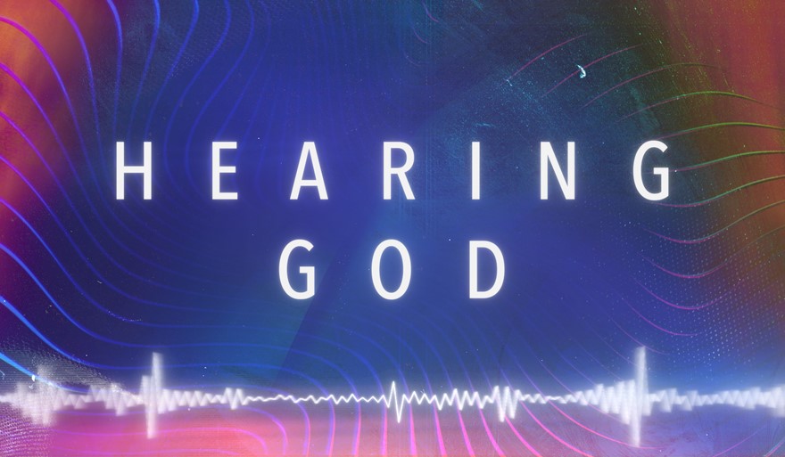 Hearing God | KingsGate Community Church