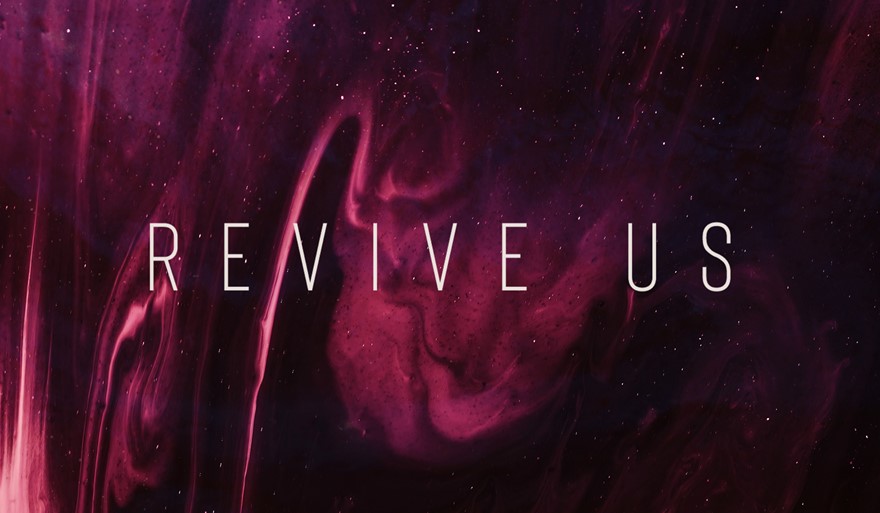 Revive Us | KingsGate Community Church